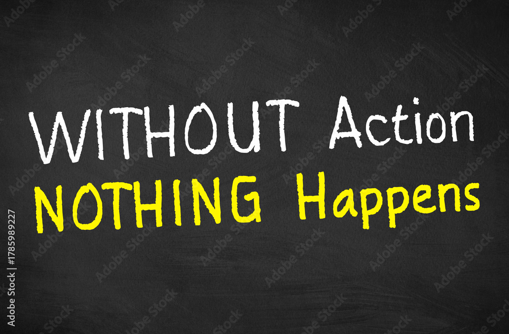 Stock-Illustration „words of inspiration without action nothing happens ...