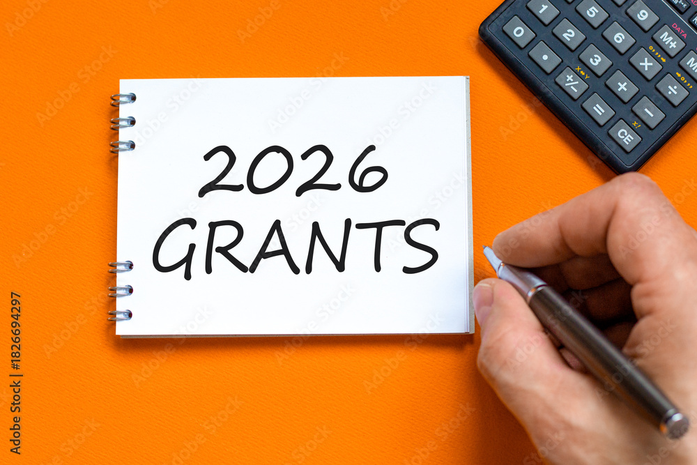 Photo Stock 2026 Grants symbol. Concept words 2026 Grants on beautiful ...