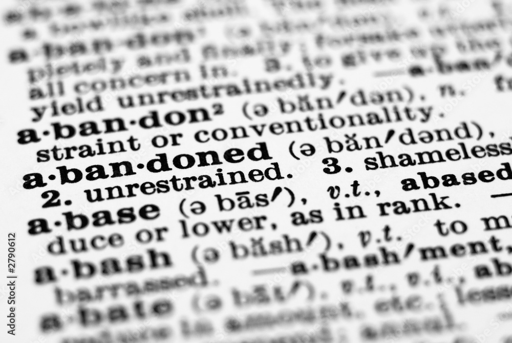 dictionary definition - abandoned Stock Photo | Adobe Stock
