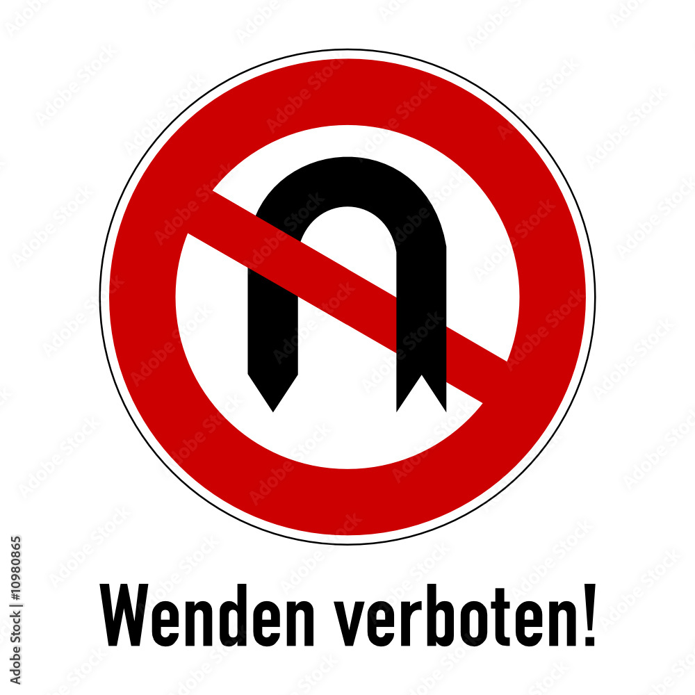 Wunderbar Wo Ist Das Wenden Verboten Fotos