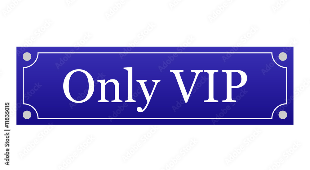 Schild: Only VIP Stock Illustration | Adobe Stock