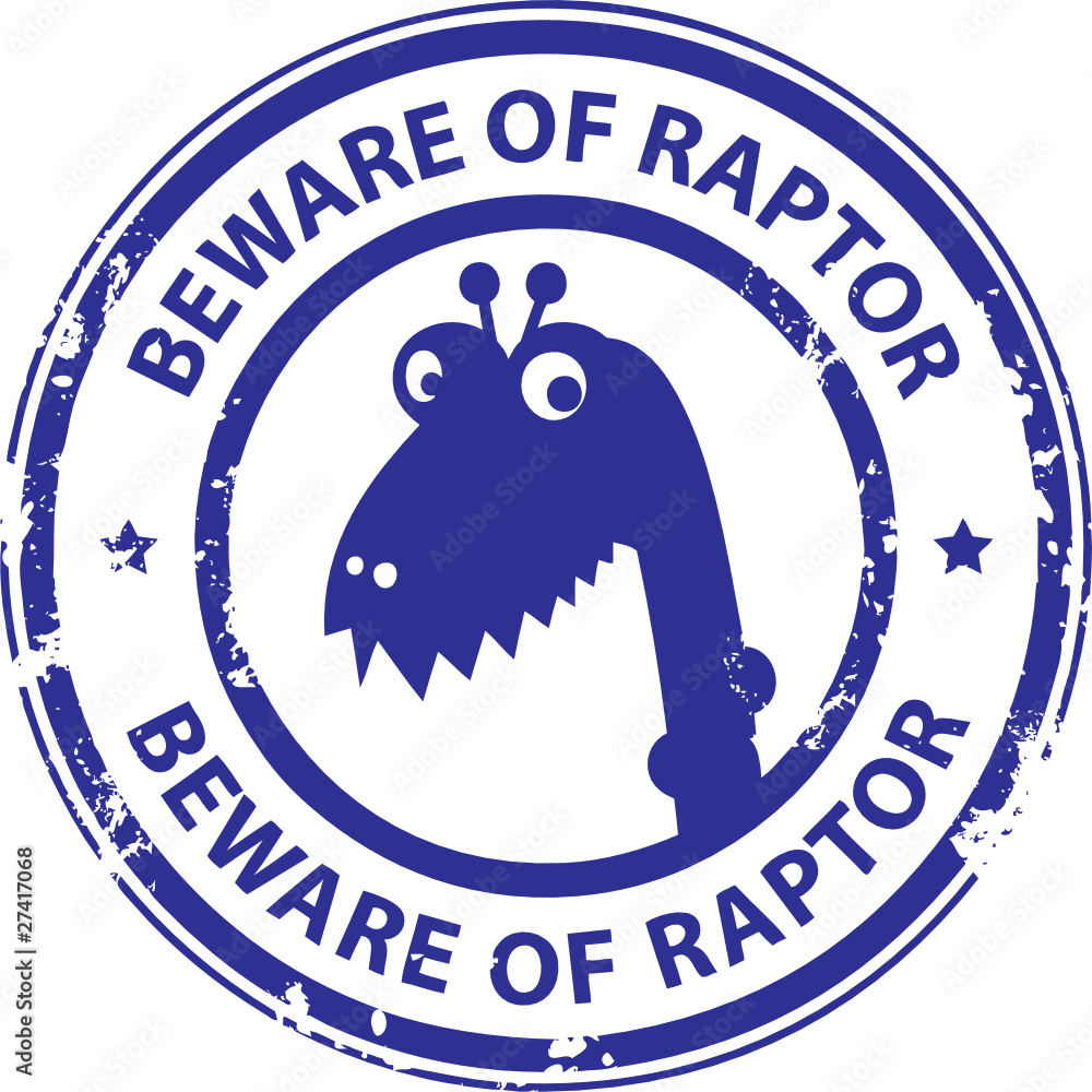 Grunge stamp with Raptor and the word Beware of Raptor Stock Vector ...
