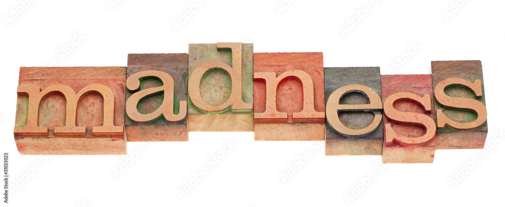 madness word in letterpress type Stock Photo | Adobe Stock