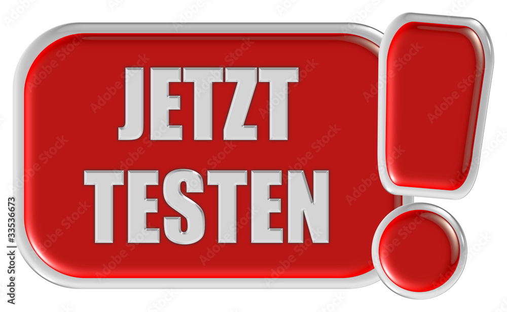 !-Schild rot JETZT TESTEN Stock Illustration | Adobe Stock