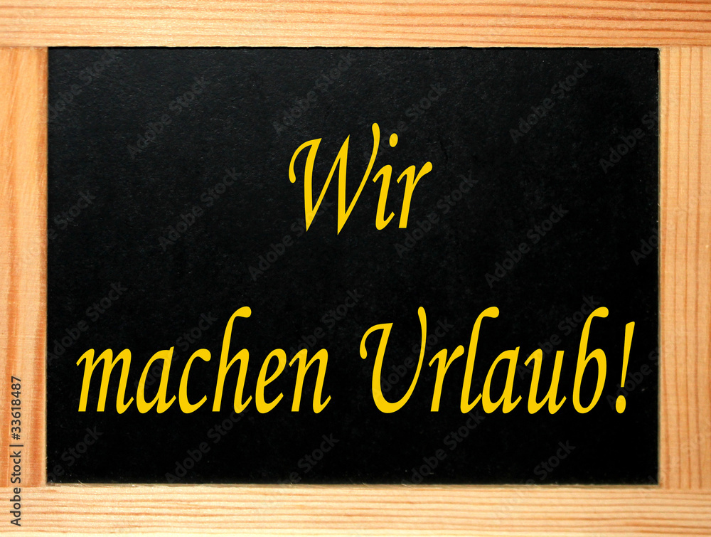 schild, tafel: wir machen urlaub Stock Photo | Adobe Stock