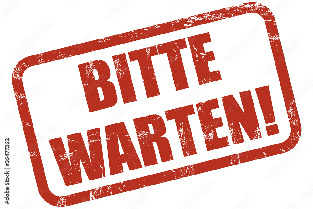 Grunge Stempel rot BITTE WARTEN! Stock Illustration | Adobe Stock