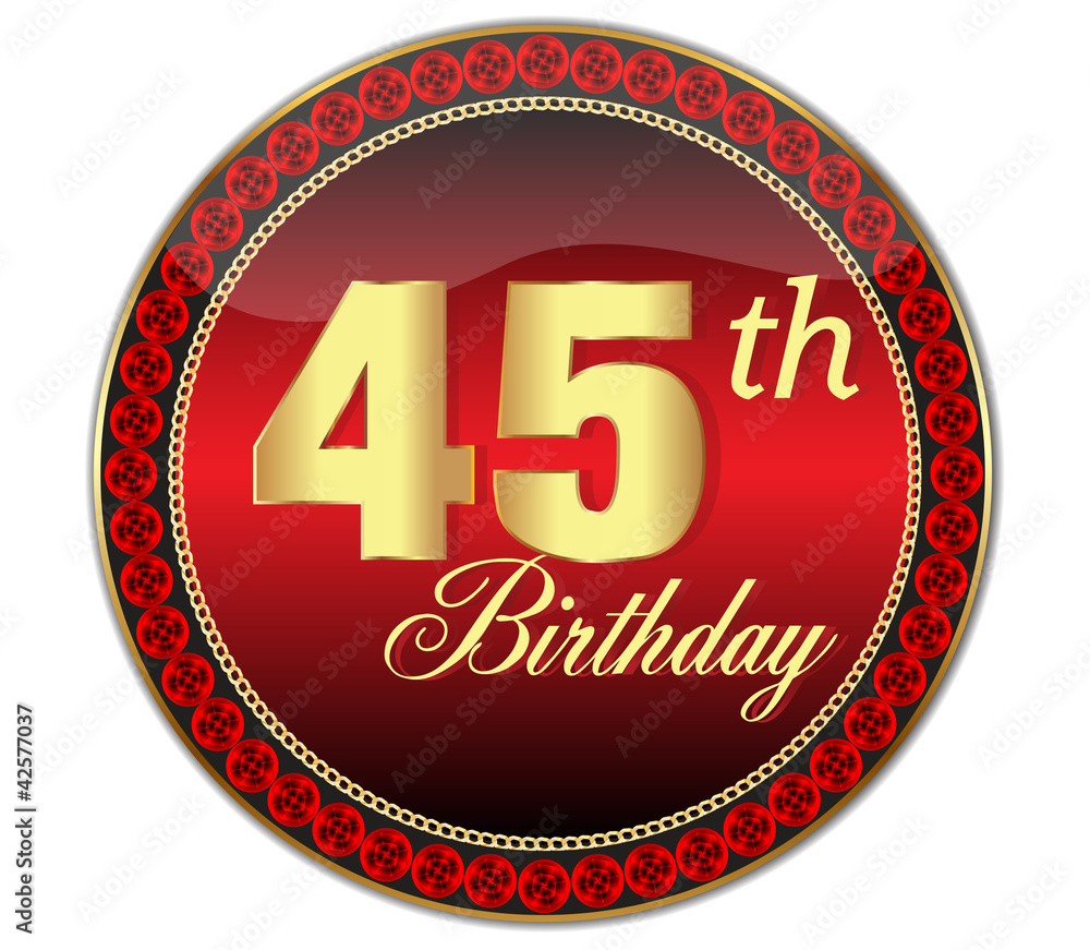 Vetor de Golden 45 Th Birthday button,Vector do Stock | Adobe Stock