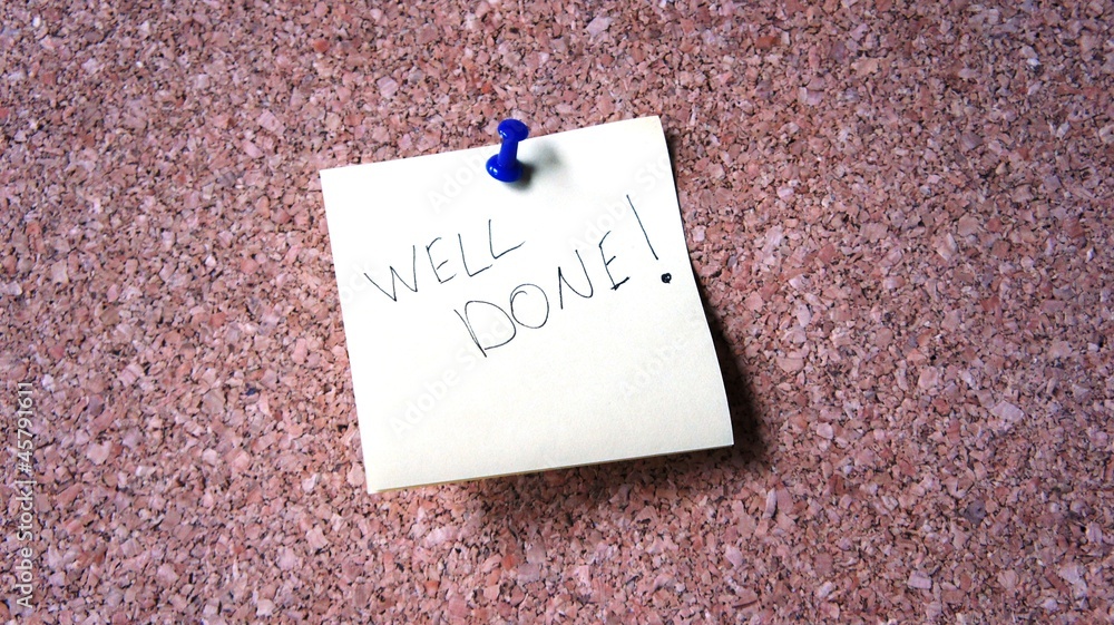 Well Done post-it note on a corkboard Stock Photo | Adobe Stock