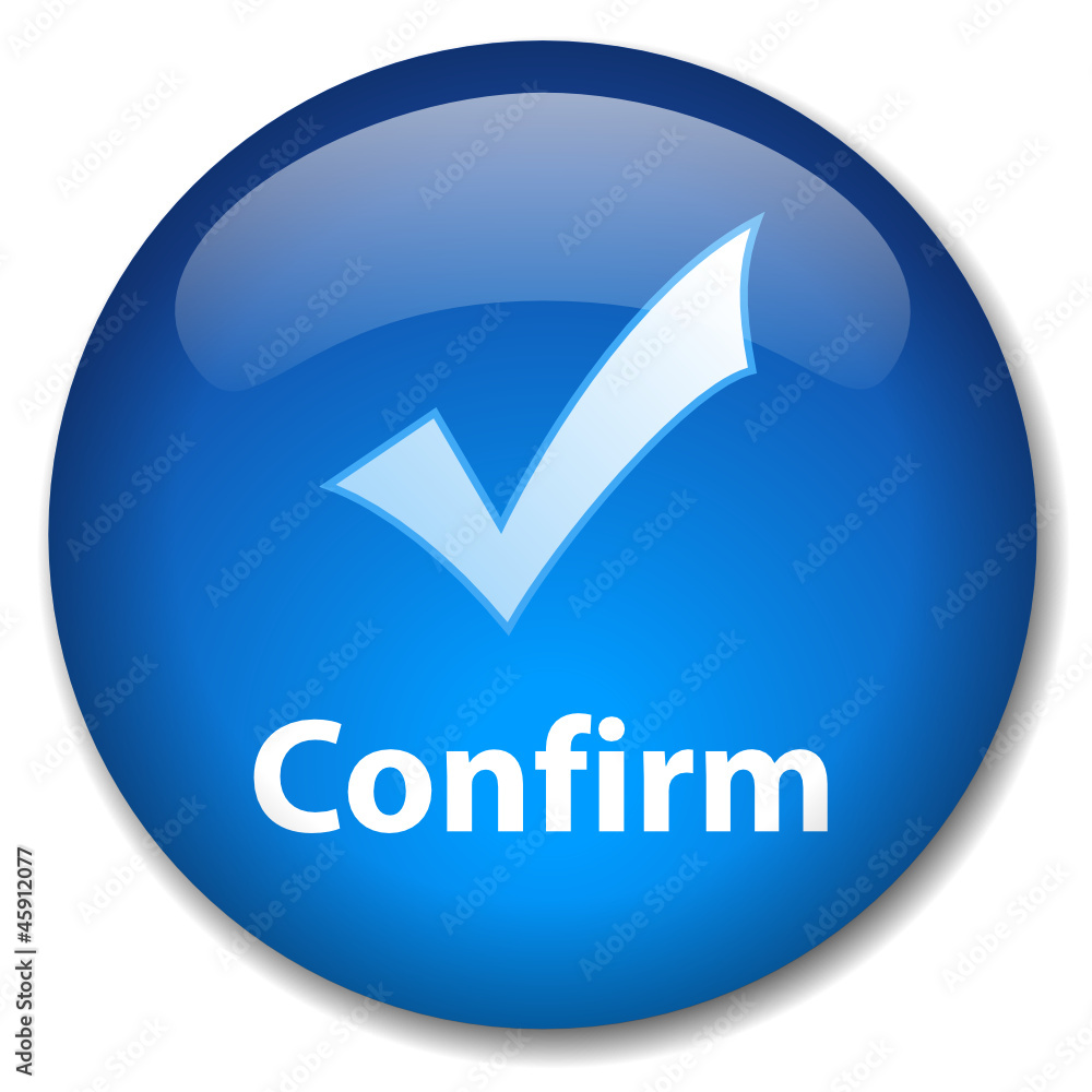 "CONFIRM" Web Button (click here next submit continue validate) Stock ...