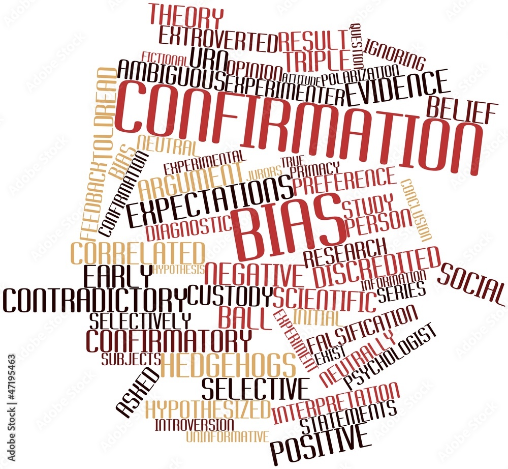 Word cloud for Confirmation bias Stock Illustration | Adobe Stock