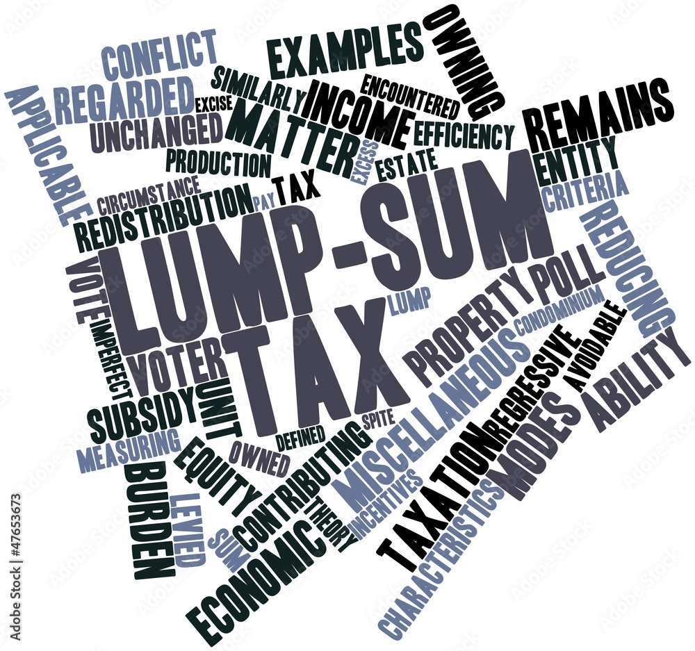Word cloud for Lump-sum tax Stock Illustration | Adobe Stock