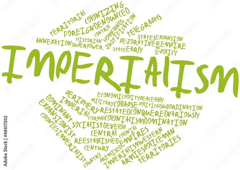 Word cloud for Imperialism Stock Illustration | Adobe Stock