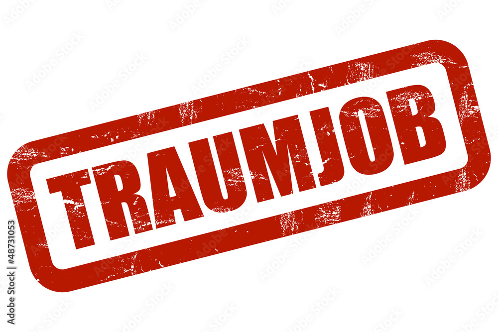 Grunge Stempel rot TRAUMJOB Stock Illustration | Adobe Stock