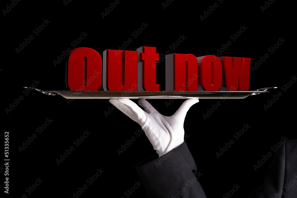 out now Stock Photo | Adobe Stock