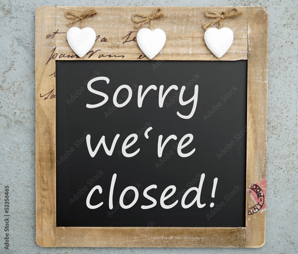 Sorry we're closed! Stock Photo | Adobe Stock