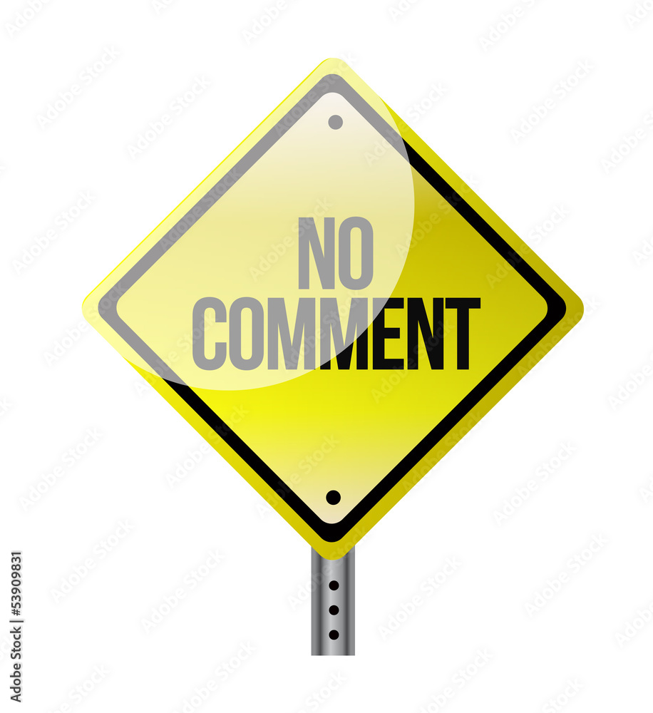sign with a no comment concept. Stock Illustration | Adobe Stock