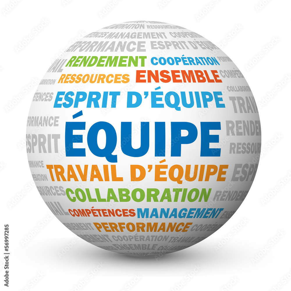 Globe - Nuage de Tags "EQUIPE" (projets travail esprit d’équipe) Illustration Stock | Adobe Stock
