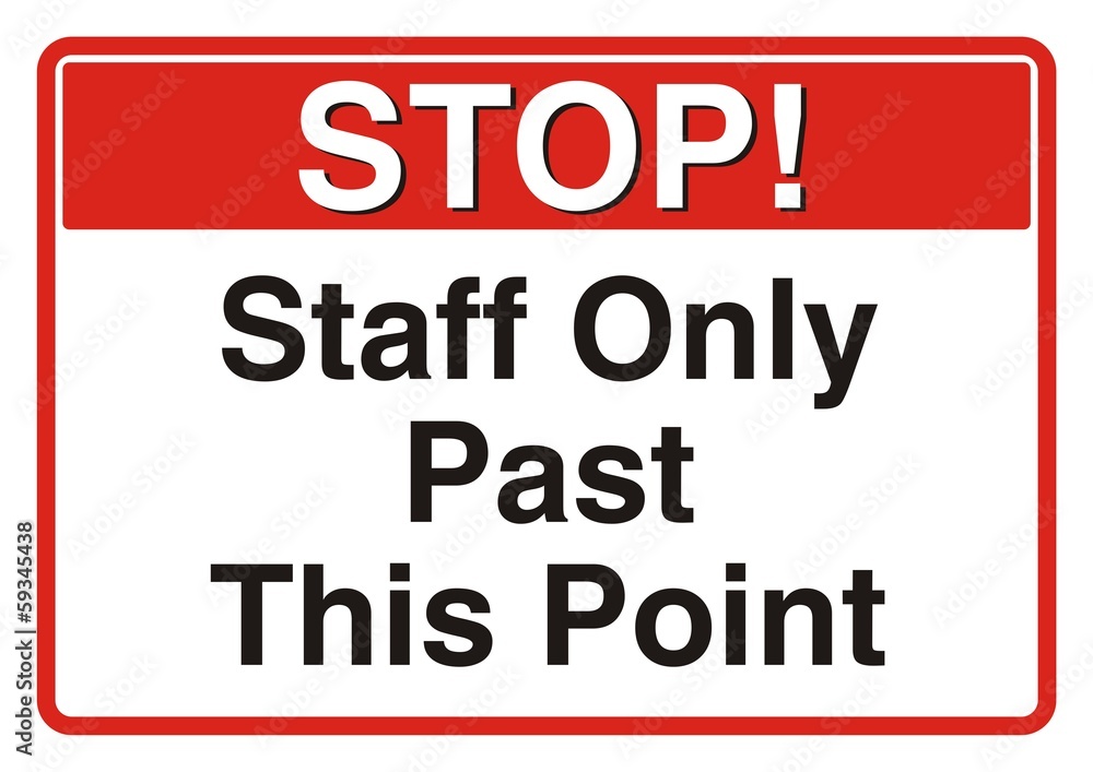 Stop! Staff Only Past This Point Stock Vector | Adobe Stock
