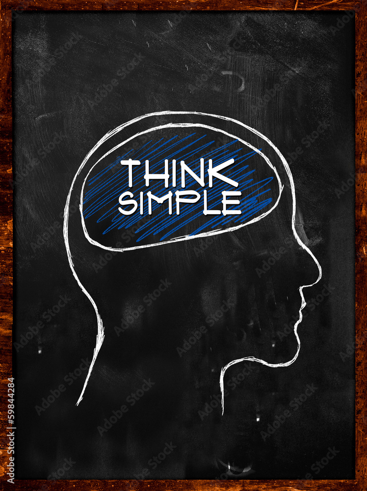 Think Simple - Sketch On blackboard Stock Illustration | Adobe Stock