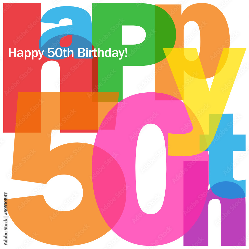 "HAPPY 50TH BIRTHDAY" CARD (fifty party celebration congrats) Stock ...