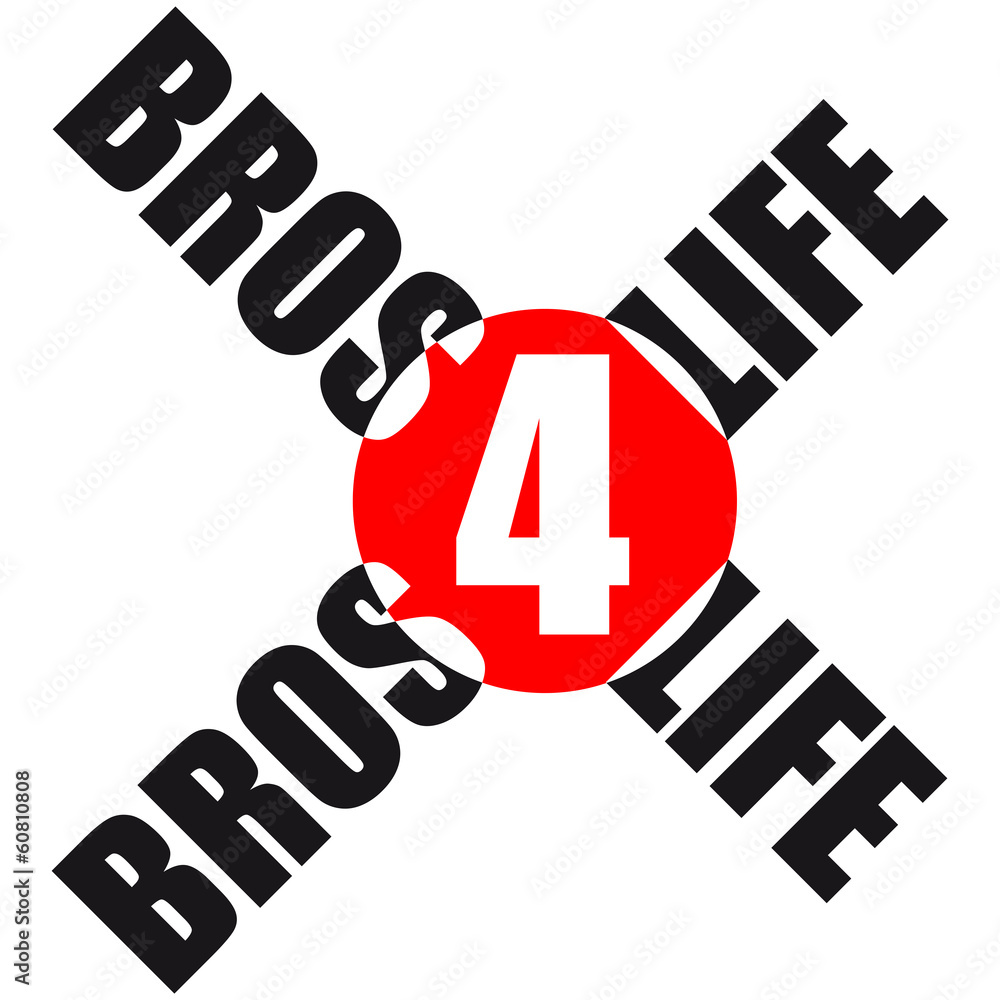 Bros 4 Life Logo Stock Illustration | Adobe Stock