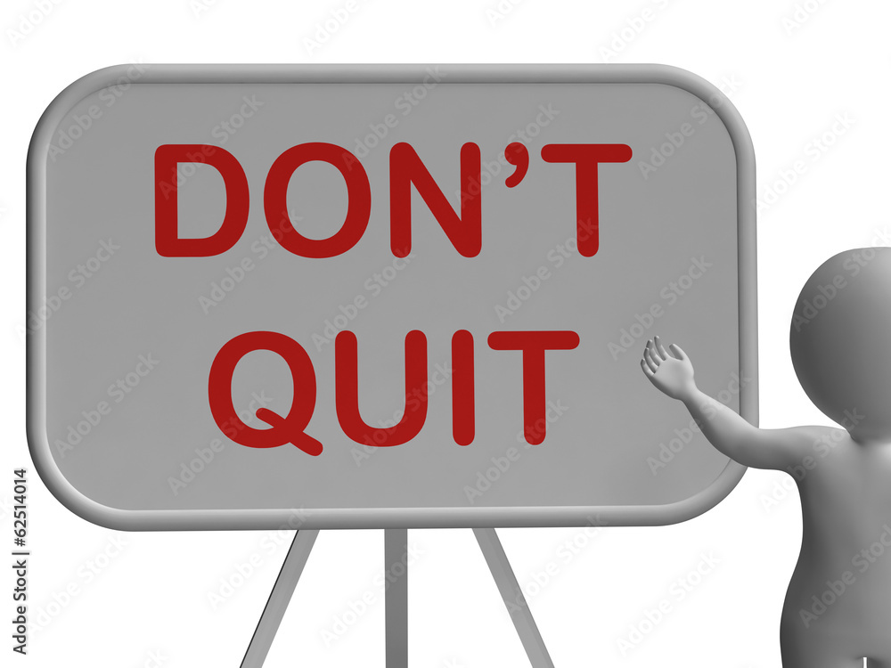Don't Quit Whiteboard Shows Keeping Trying And Persisting Stock ...