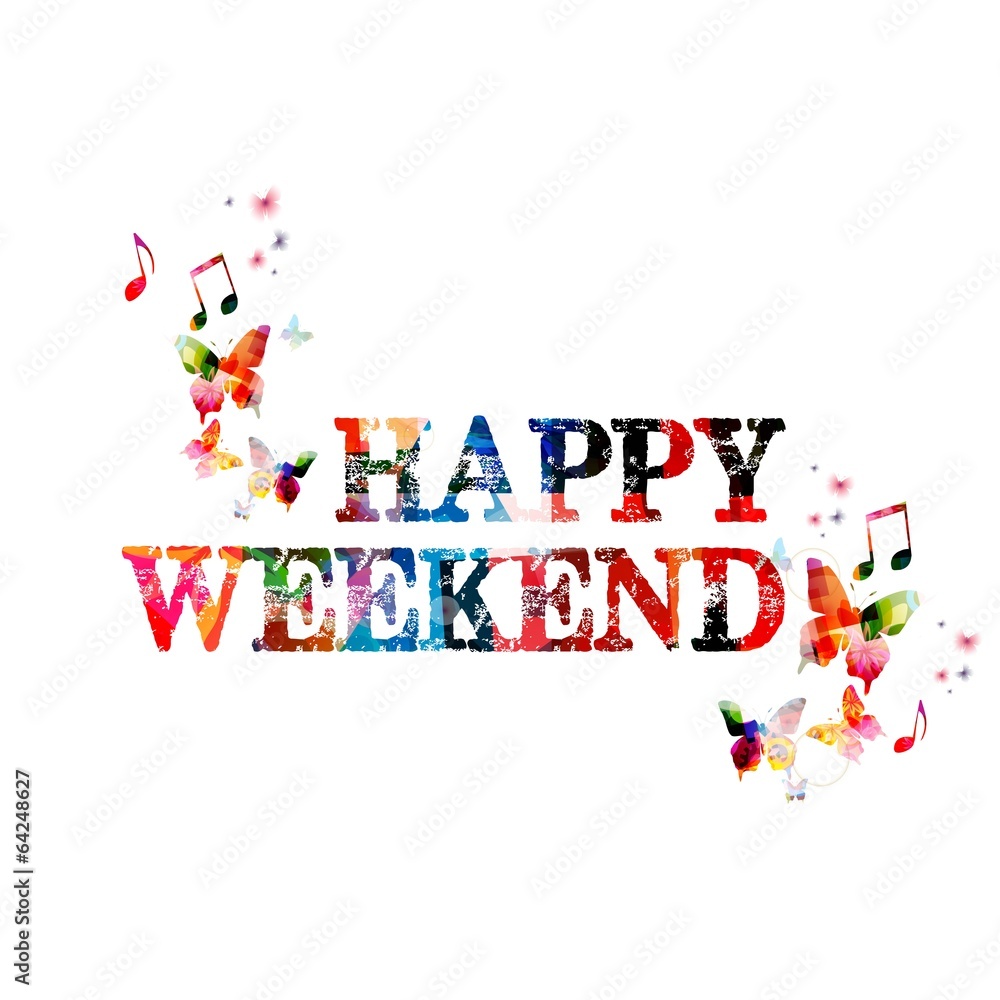Colorful vector "HAPPY WEEKEND" background with butterflies Stock ...