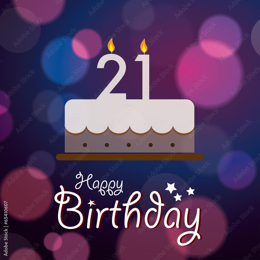 Happy 21th Birthday - Bokeh Vector Background with cake Stock Vector ...