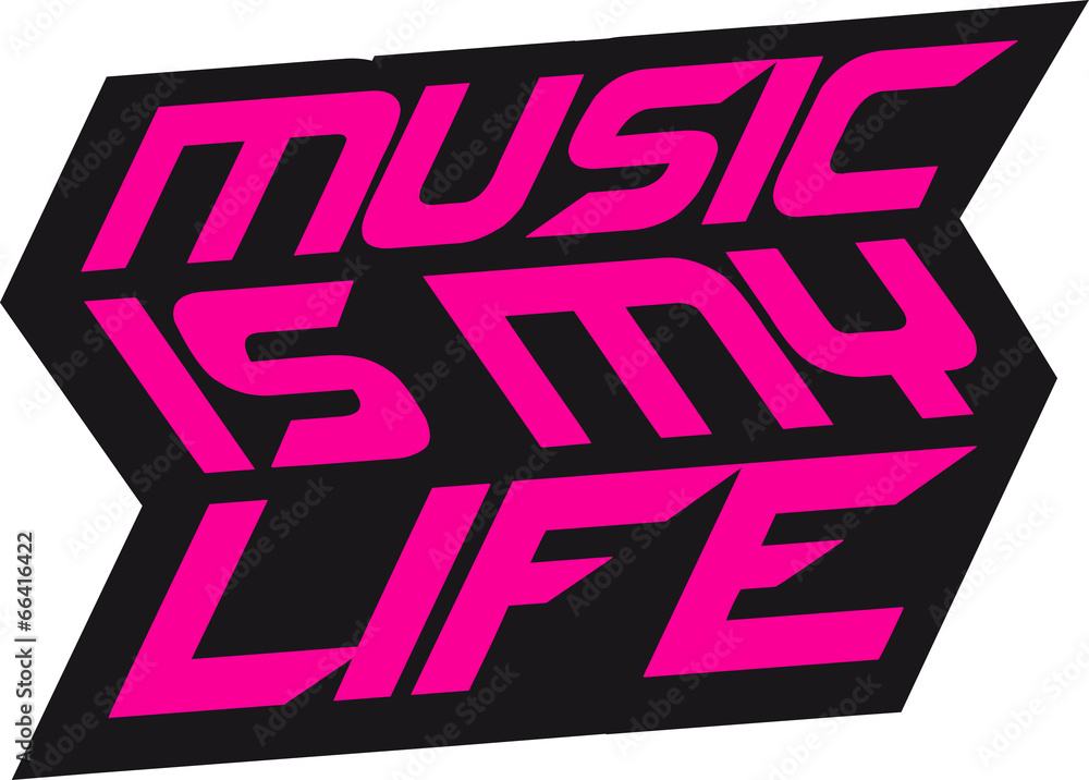 Cool Logo Music Is My Life Design Stock Illustration | Adobe Stock