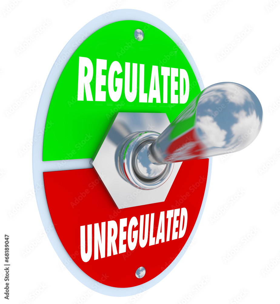 Photo & Art Print Regulated Vs Unregulated Switch Approving Laws Rules ...