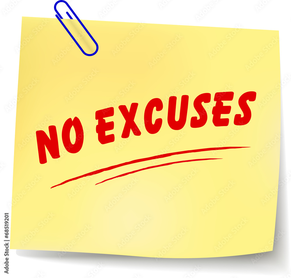 Vector no excuses message Stock Vector | Adobe Stock