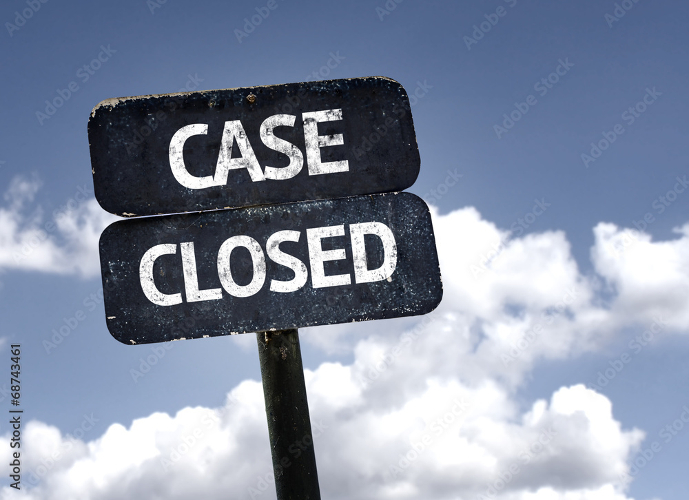Case Closed sign with clouds and sky background Stock Photo | Adobe Stock