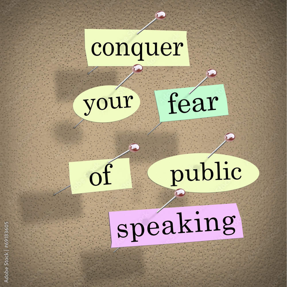 Conquer Your Fear Of Public Speaking Bulletin Board Overcome Sta Stock conquer-your-fear-of-public-speaking-bulletin-board-overcome-sta-stock