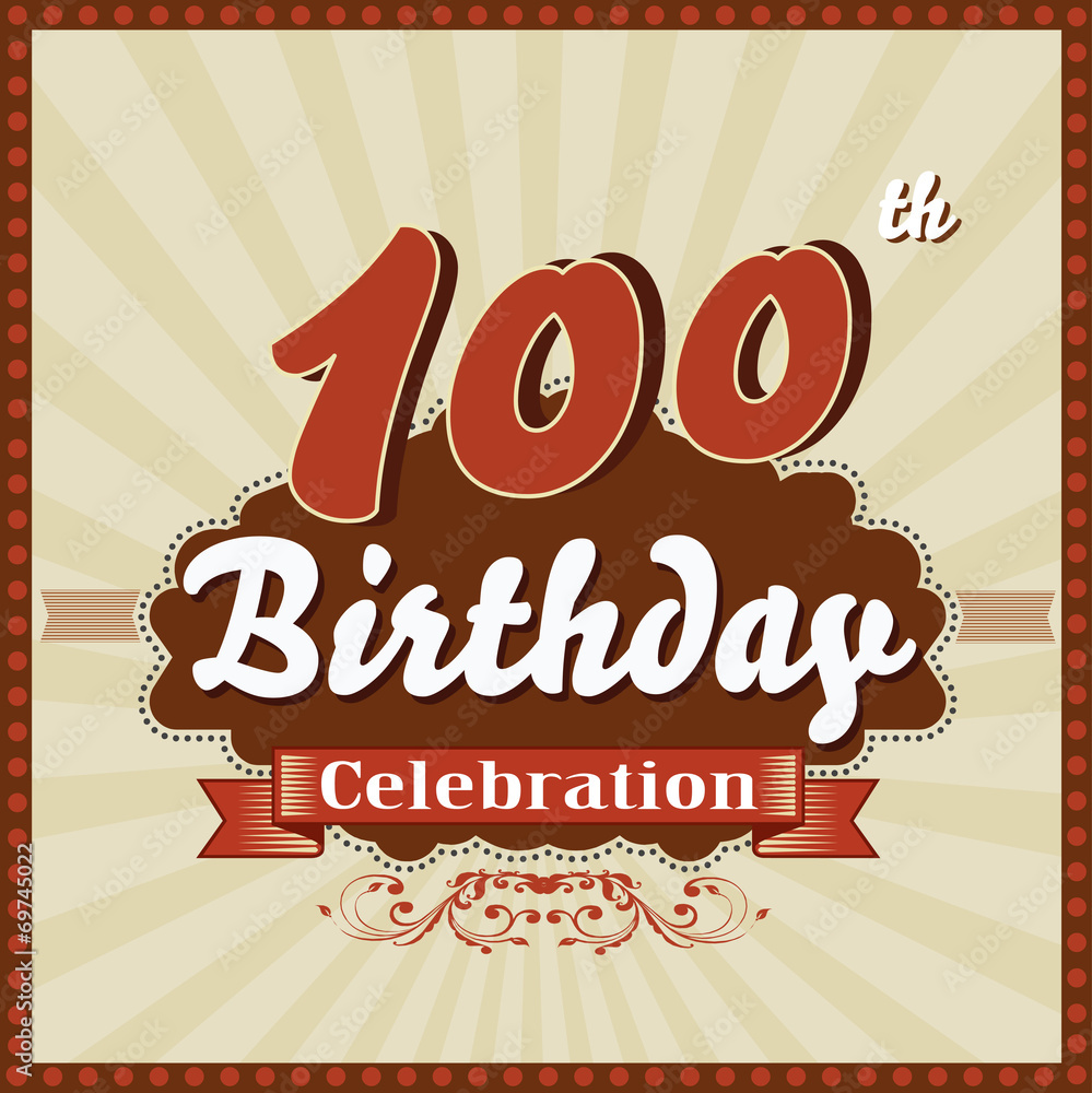 100 years celebration, 100th happy birthday retro style card Stock ...