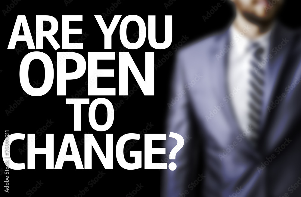 Are you Open to Change? written on a board foto de Stock | Adobe Stock