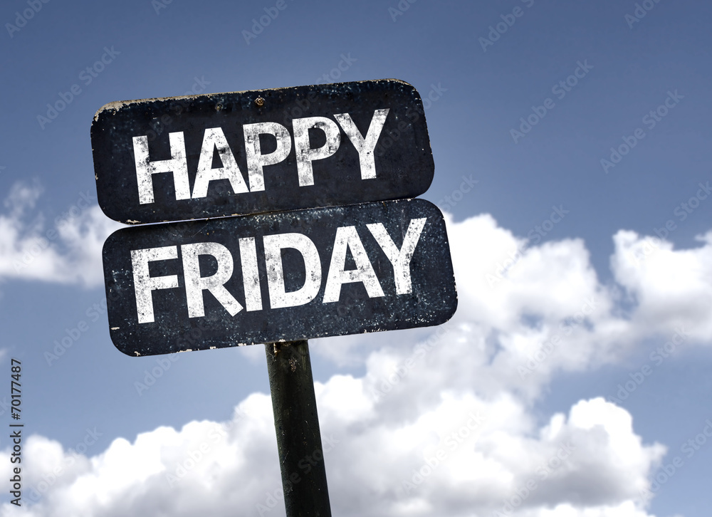 Happy Friday sign with clouds and sky background Stock Photo | Adobe Stock
