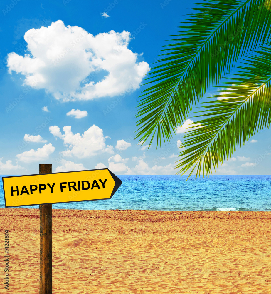 Tropical beach and direction board saying HAPPY FRIDAY Stock Photo ...