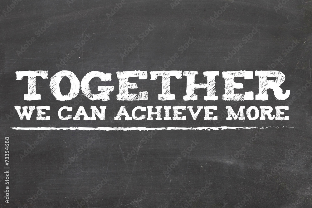 Together we can achieve more Stock Photo | Adobe Stock