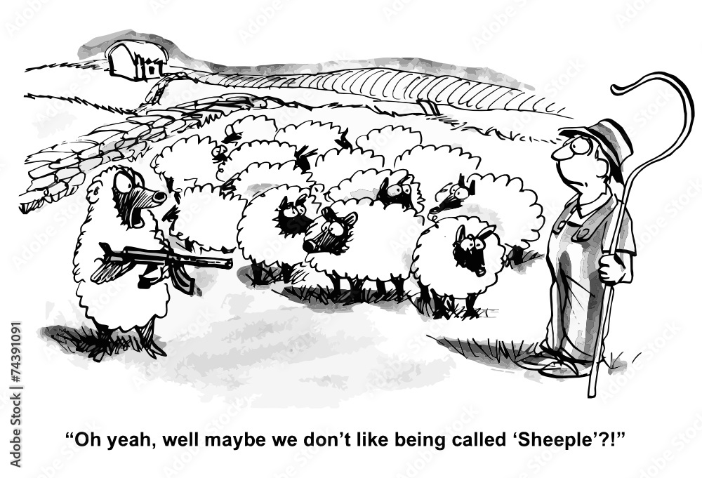 "Oh yeah, well maybe we don't like being called 'Sheeple'?!" vector de ...