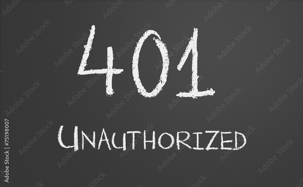 HTTP Status Code 401 Unauthorized Stock Photo Adobe Stock