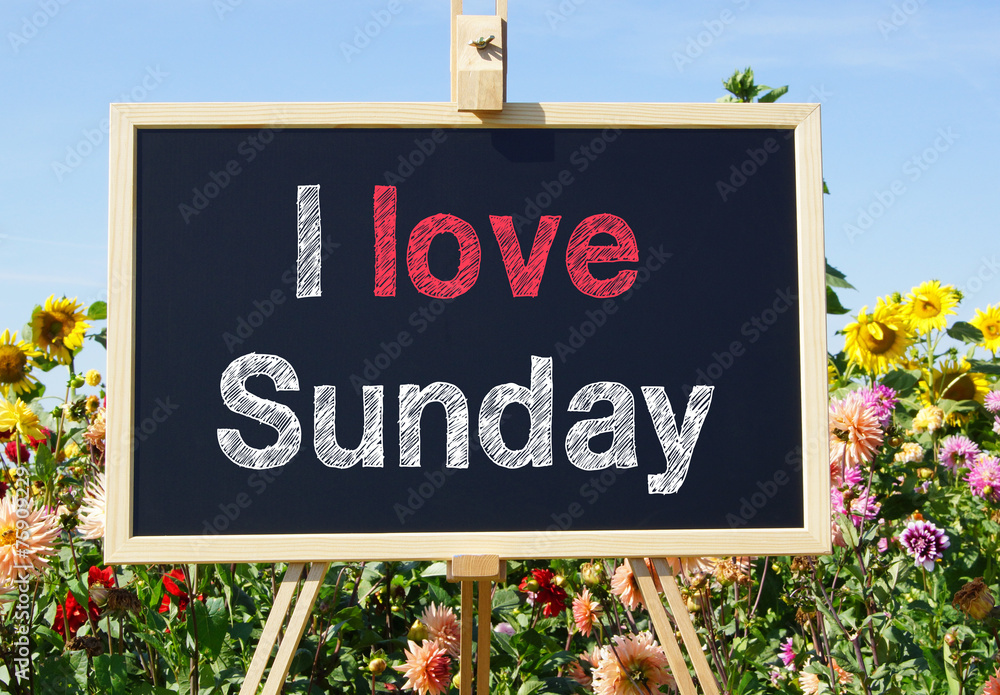 Foto Stock I love Sunday | Adobe Stock