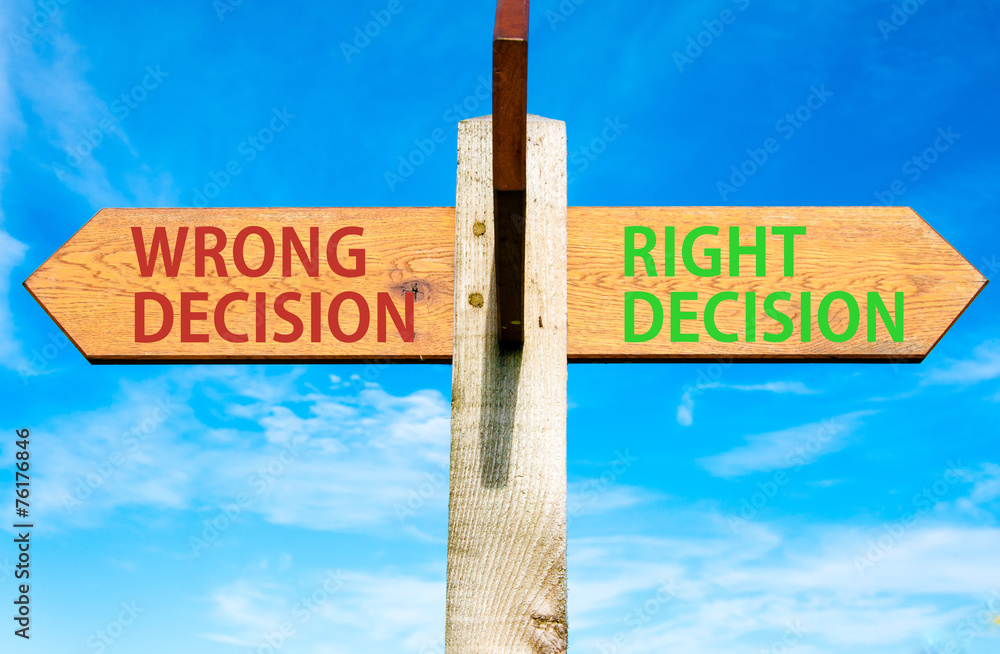 Right And Wrong Decision