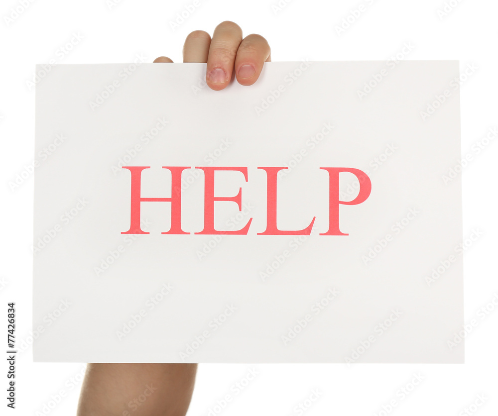 Sheet of paper with Help sign in male hand isolated on white Stock ...