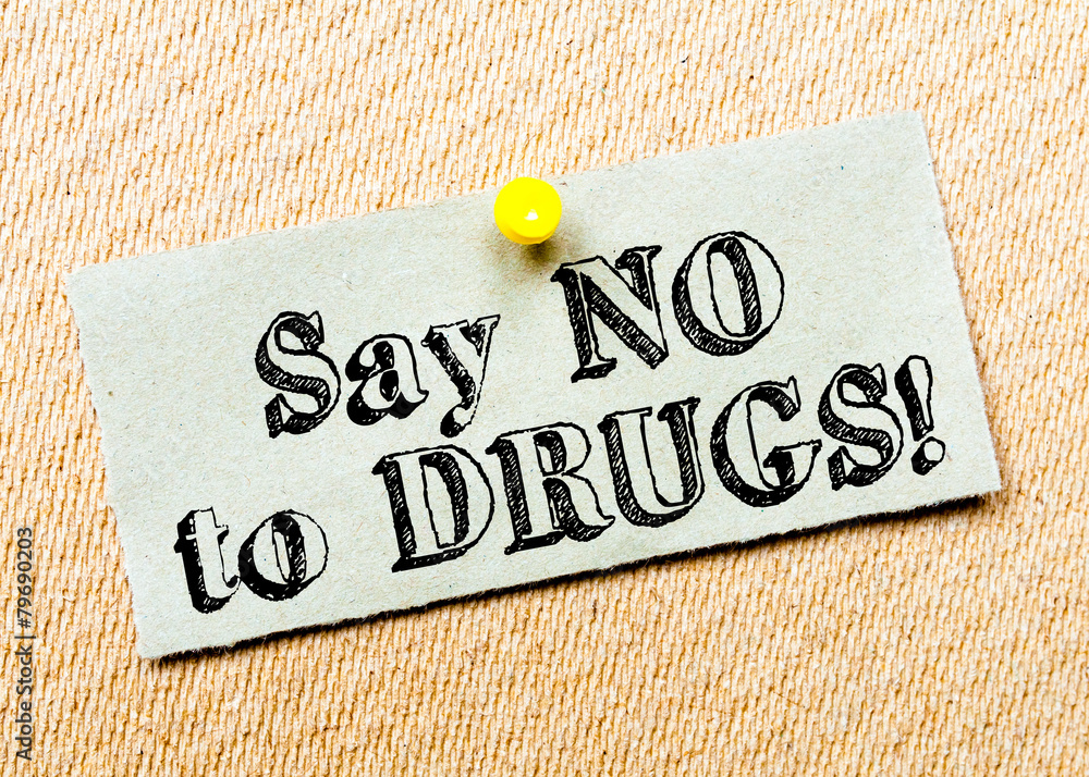 Say No to Drugs Message Stock Photo | Adobe Stock