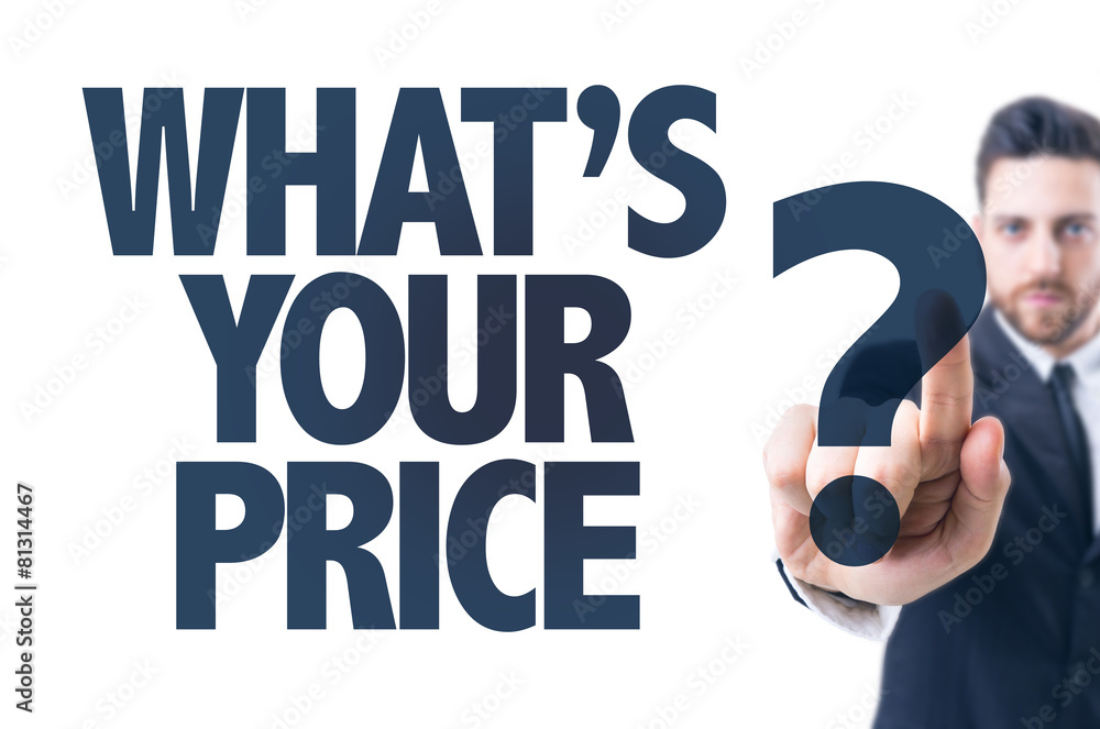 Business man pointing the text: Whats Your Price? Stock-Foto | Adobe Stock