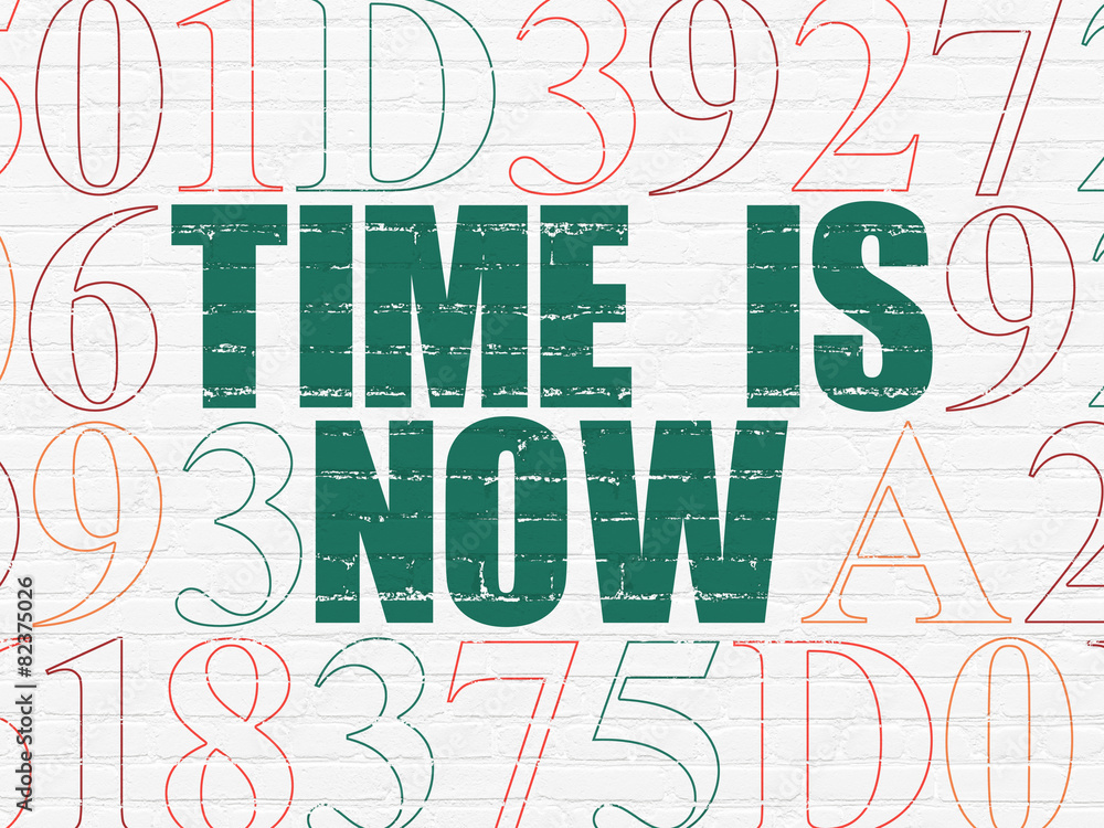Time concept: Time is Now on wall background Stock-Illustration | Adobe ...