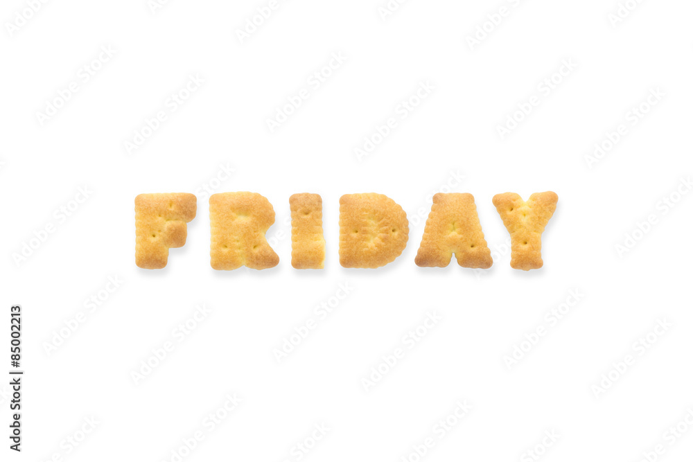 The Letter Word FRIDAY Alphabet Cookie Biscuits Stock Photo | Adobe Stock