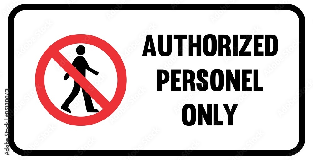 Authorized Personnel Only Sign Black Font Stock Vector | Adobe Stock