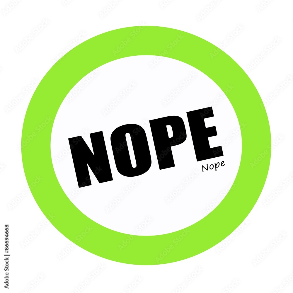 NOPE black stamp text on green Stock Illustration | Adobe Stock