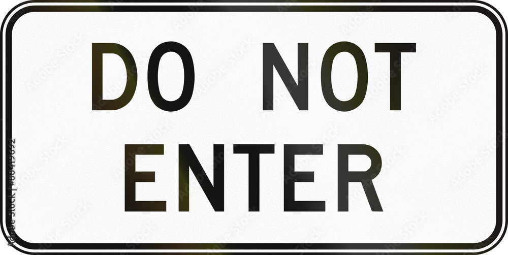 Do Not Enter supplementary plate in Canada. This sign is used in ...